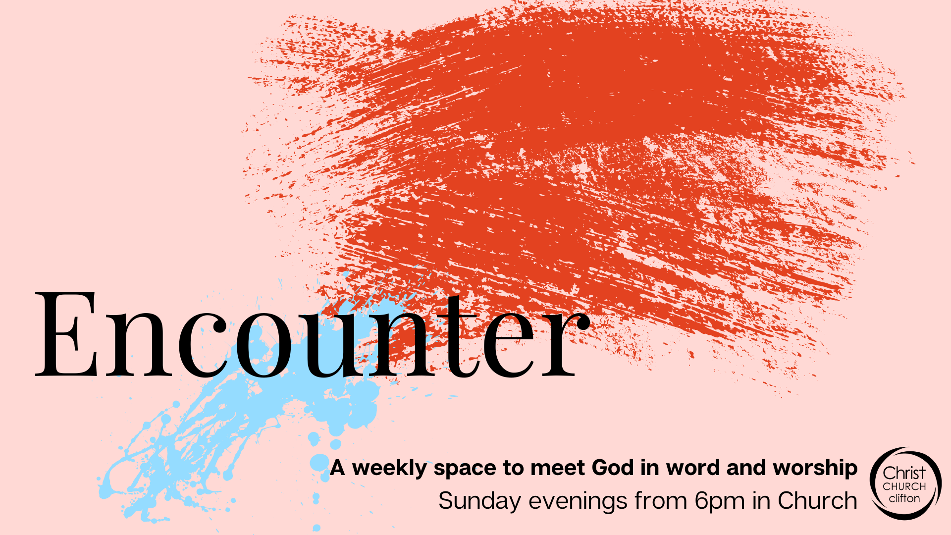 Christ Church Clifton : Encounter